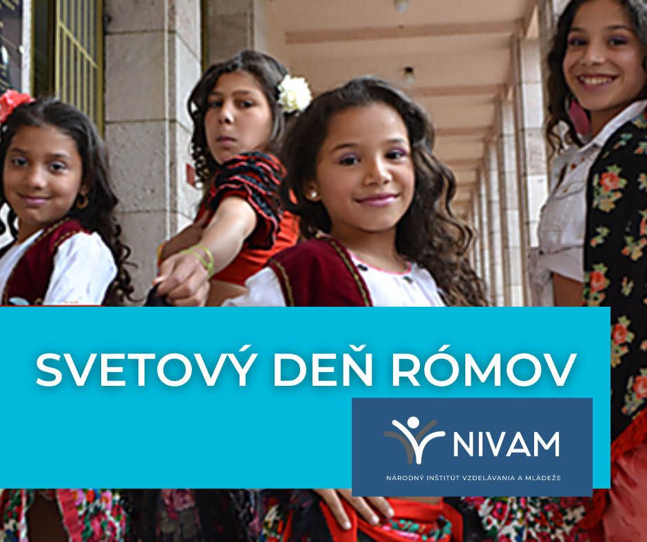 Národný inštitút vzdelávania a mládeže si pripomína Svetový deň Rómov – Národný inštitút ...
